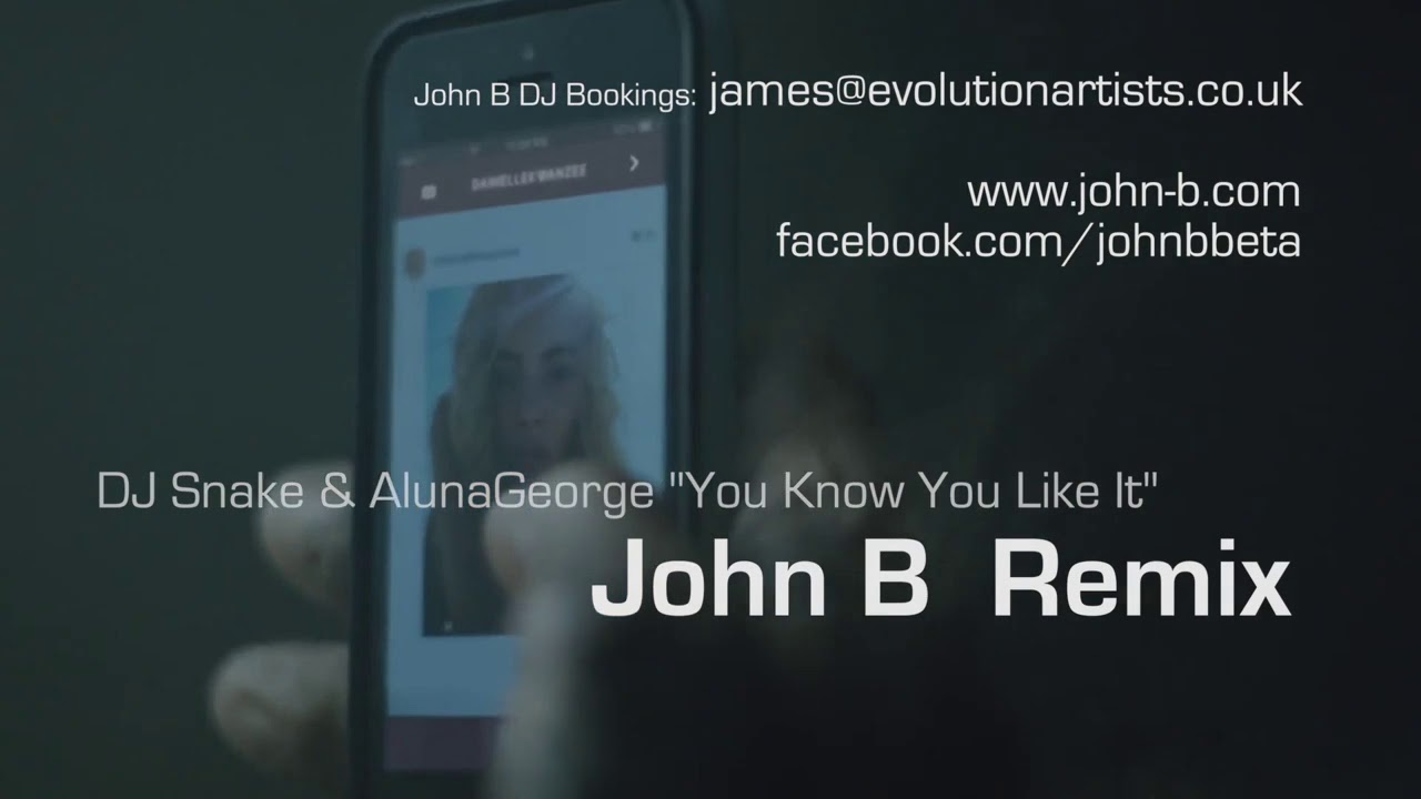 John B, Dj Snake, Aluna George - You(Drum and bass) - YouTube