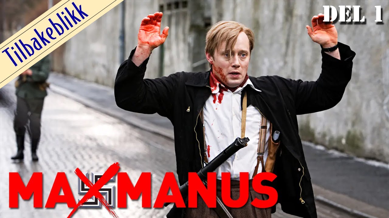 Max Manus - Tilbakeblikk (1/5) - YouTube