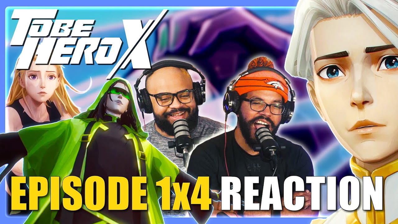 To Be Hero X 1x4 'The Commoner' | REACTION [DUB] - YouTube