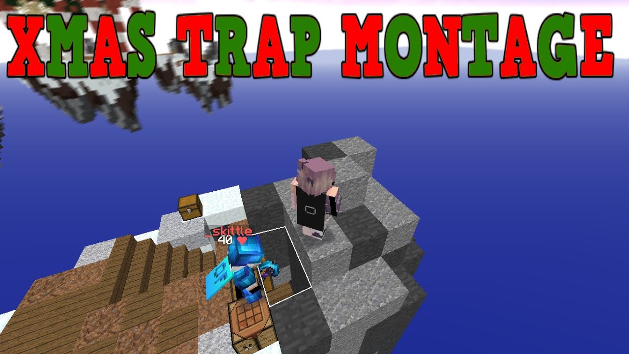 Christmas Trapping Montage - Hypixel Skywars - YouTube