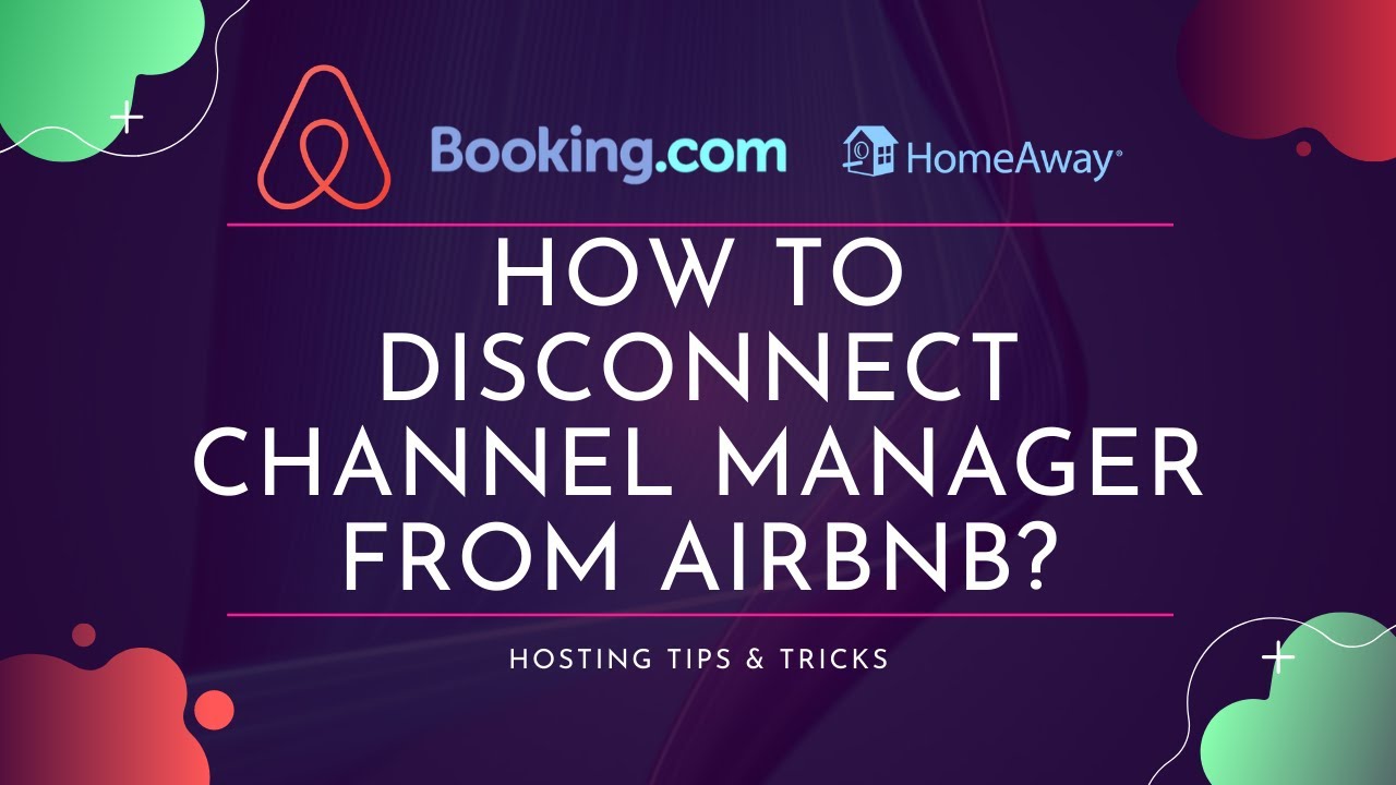 How To Disconnect Channel Manager From Airbnb | Hosting Tips - YouTube