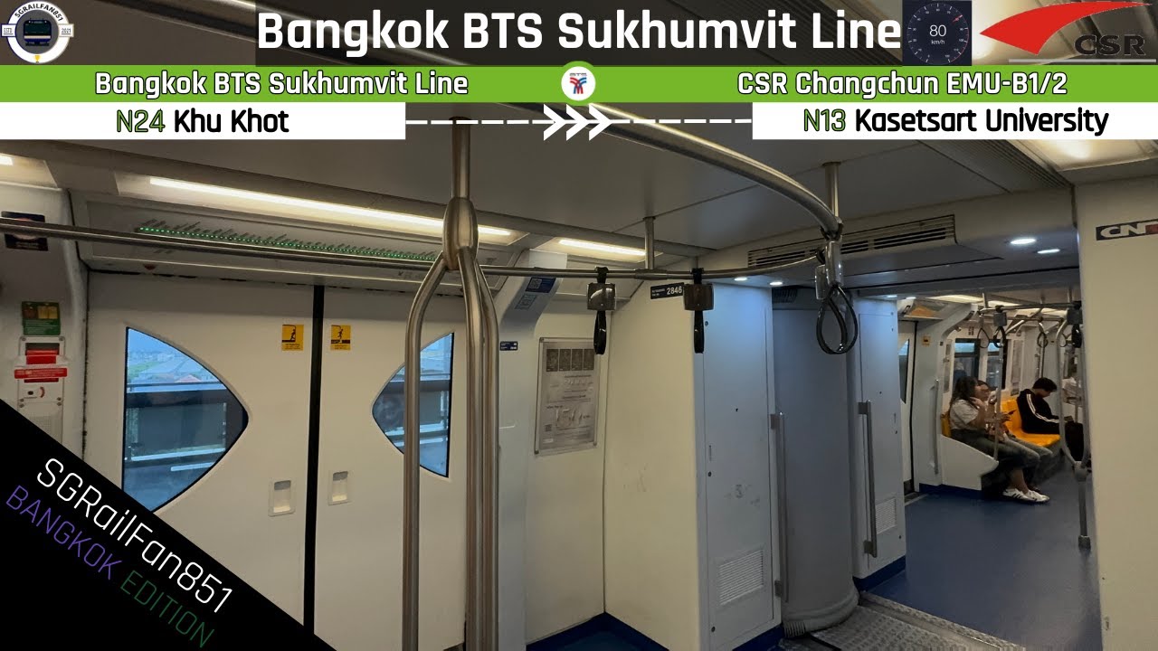 [Bombardier Mitrac IGBT] 🟢 Bangkok BTS Sukhumvit Line (EMU-B1/2) [Khu ...