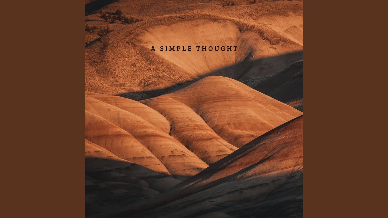 A Simple Thought - YouTube