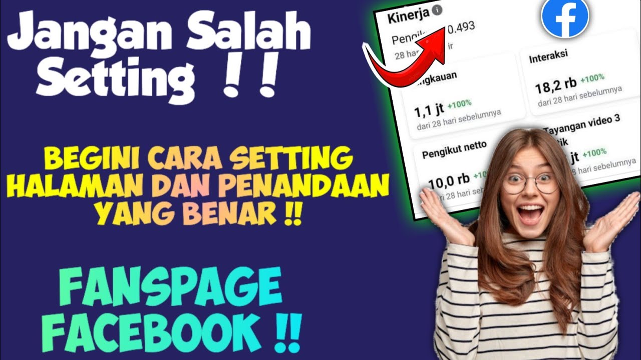 Cara Setting Fanspage Facebook Di Halaman Dan Penandaan Agar Jangkauan Dan Interaksi Bisa Luas ...