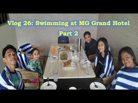 Vlog 26: Swimming at MG Grand Hotel Subic - Part 2 - YouTube