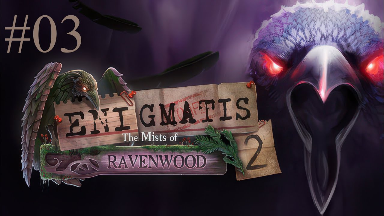 [PC] Enigmatis 2: The Mists of Ravenwood (2014) #03 - YouTube