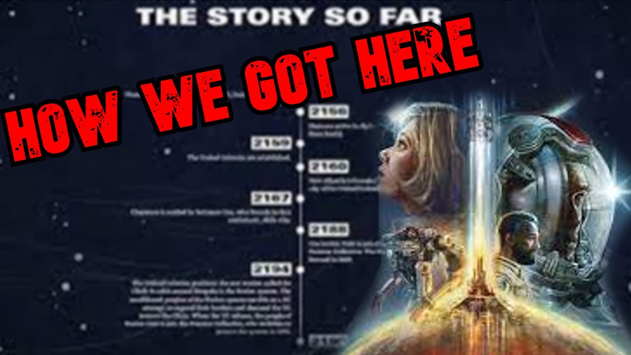 The starfield timeline is a real good backstory - YouTube