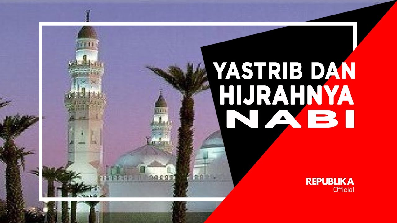 Asal Asul Kota Yastrib Sebelum Diganti Nama Madinah - YouTube