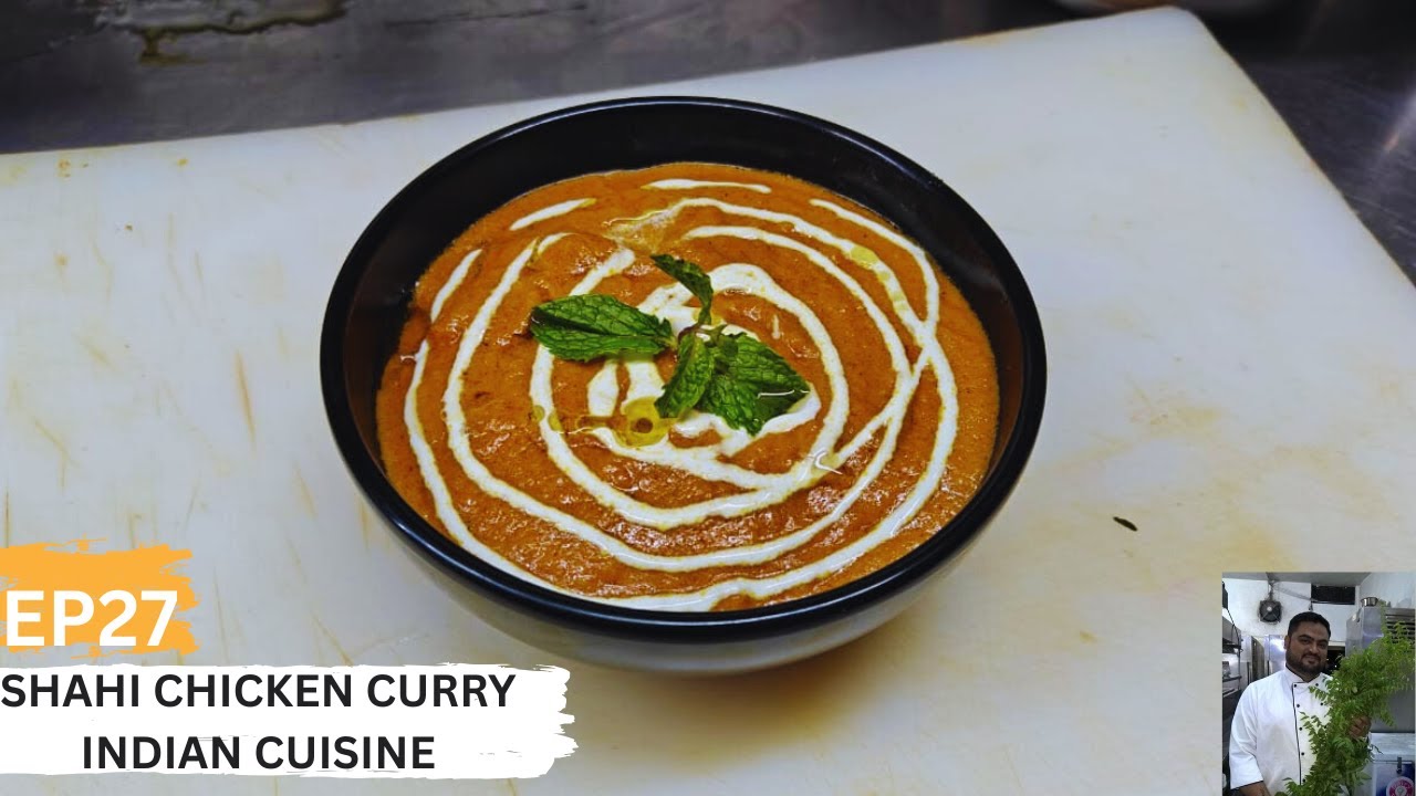 SHAHI CHICKEN CURRY Indian Cuisine | Restaurant Style | Hotel Style ...