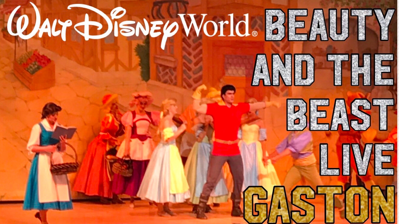 GASTON - BEAUTY AND THE BEAST LIVE - DISNEY'S HOLLYWOOD STUDIOS - WALT ...