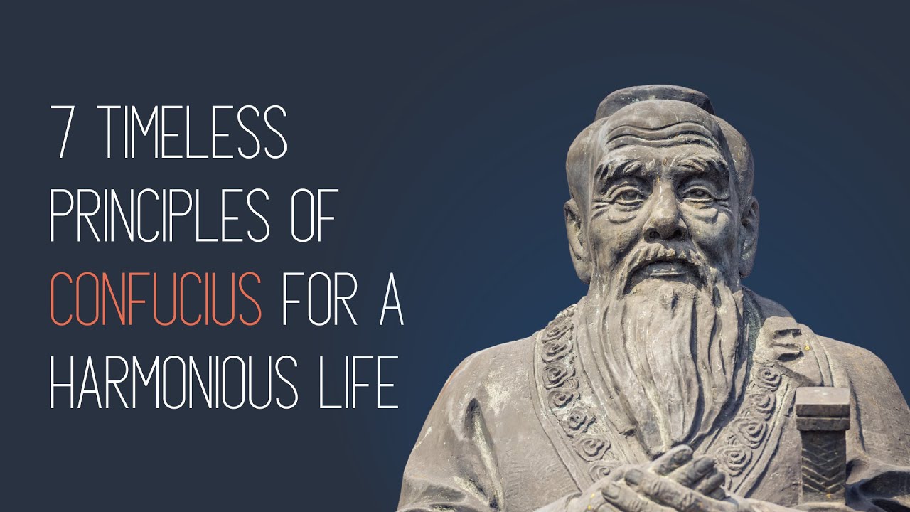 7 Timeless Principles of Confucius for a Harmonious Life - YouTube