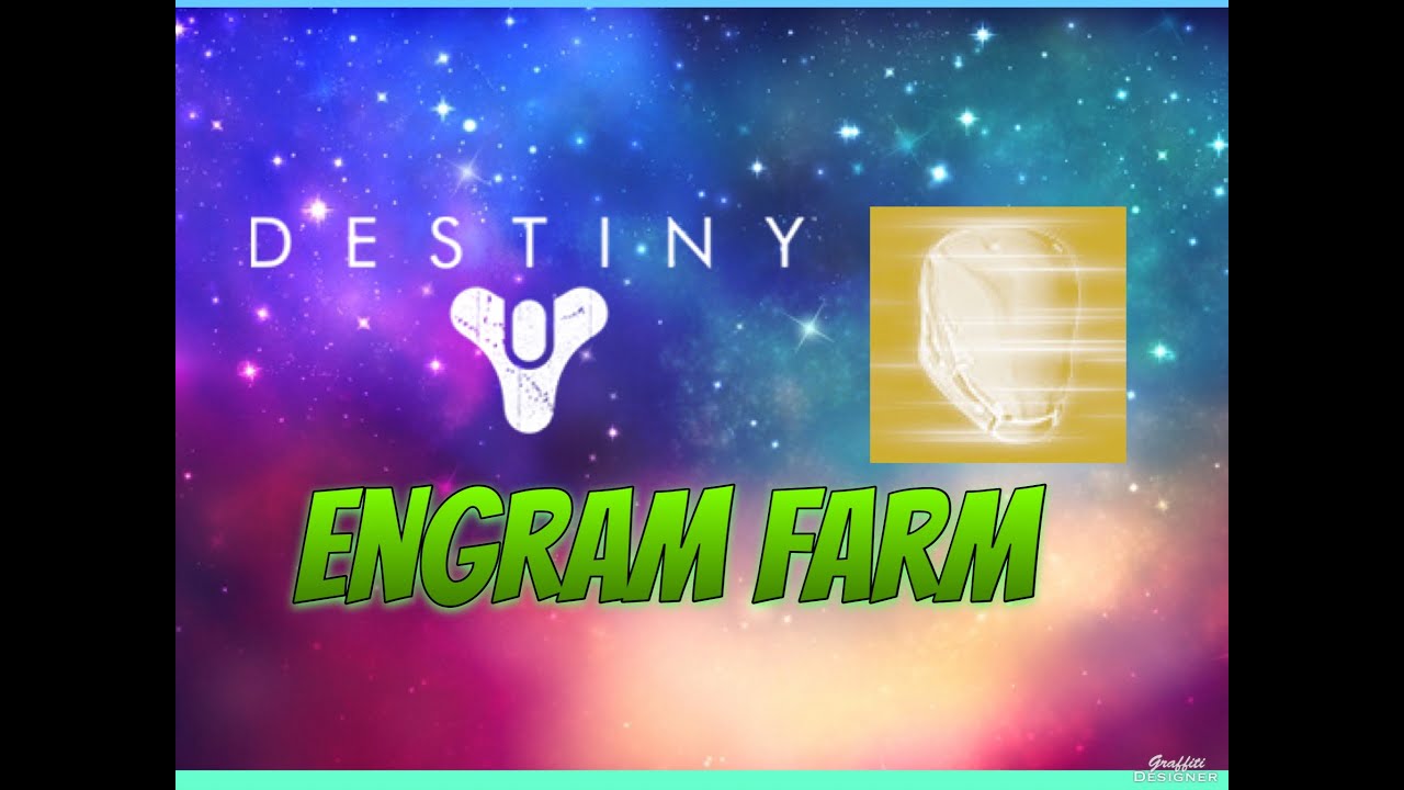 Destiny: Legendary Engram Farm Tutorial - YouTube