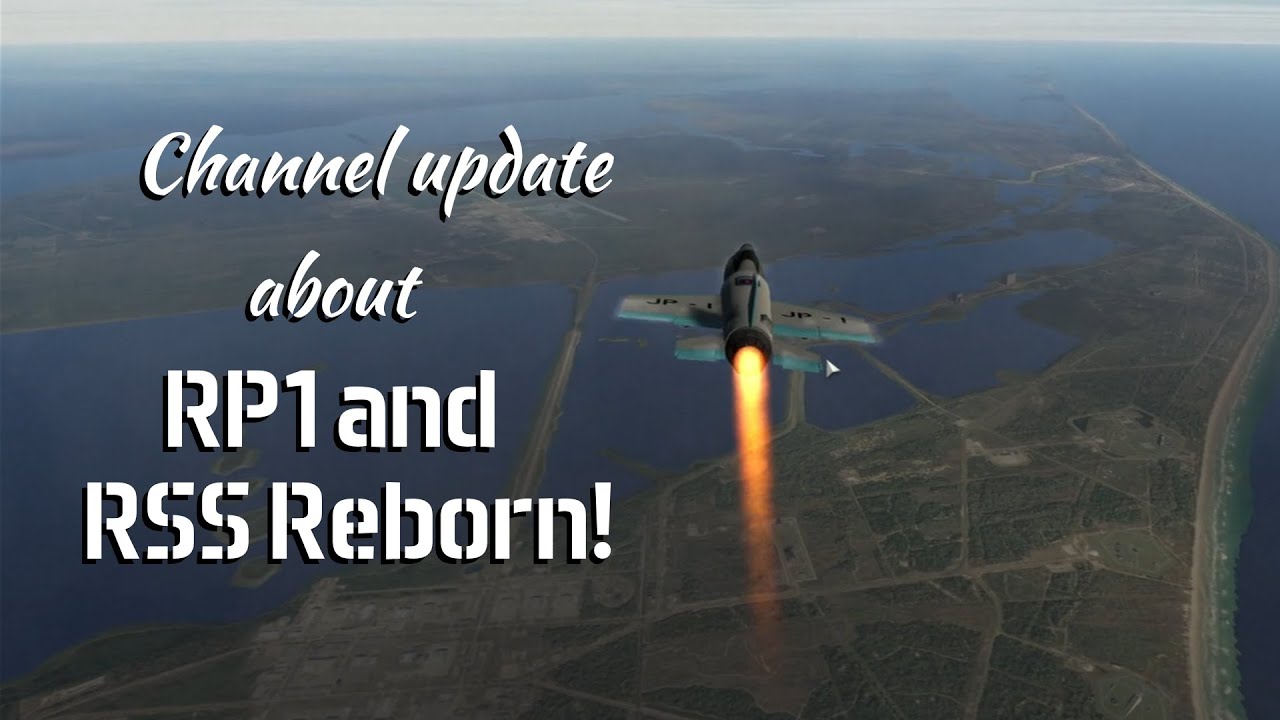 ---OUTDATED----Channel Update on RP1 and RSS Reborn - YouTube