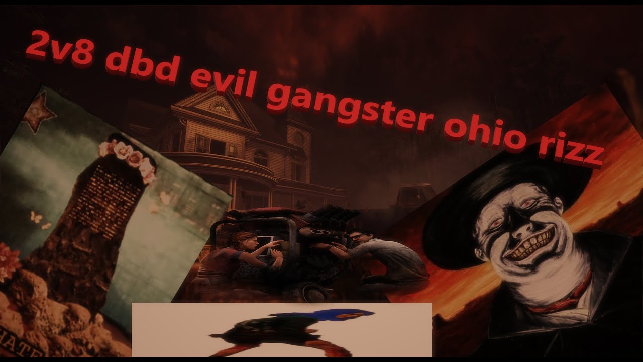 2v8 dbd evil gangster ohio rizz - YouTube