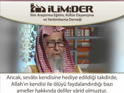 Ölülere Gönderilecek Sâlih Amel