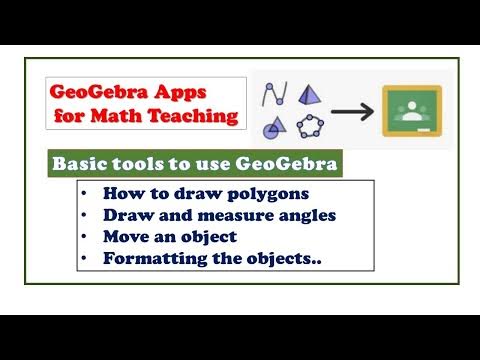 HOW TO USE GEOGEBRA | ANGLES | POLYGONS | MOVE AN OBJECT | FORMAT OBJECTS | TIP FOR MATH TEACHER ...
