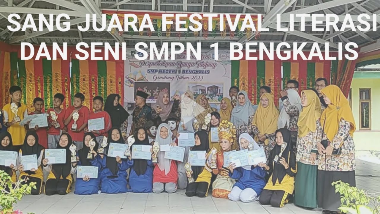 Sang Juara Festival Literasi dan Seni SMPN 1 Bengkalis - YouTube