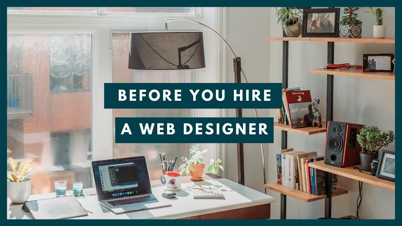 How to Hire a Website Designer | Tips for Clients - YouTube