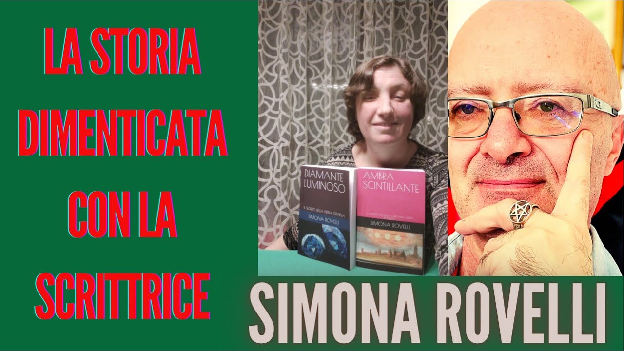 La Storia Dimenticata :con la scrittrice Simona Rovelli - YouTube