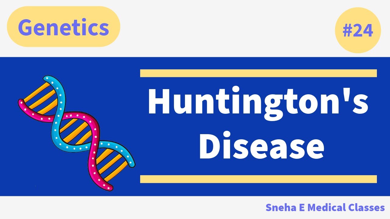 Huntington's disease !! Causes !! Sign & Symptoms !! Management ...
