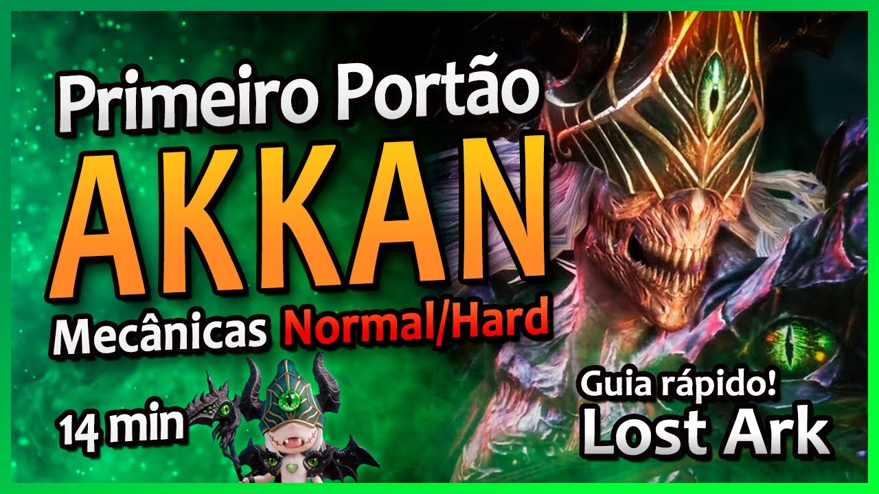 AKKAN PORTÃO 1 LOST ARK - Guia prático do Gate 1 do Akkan - YouTube