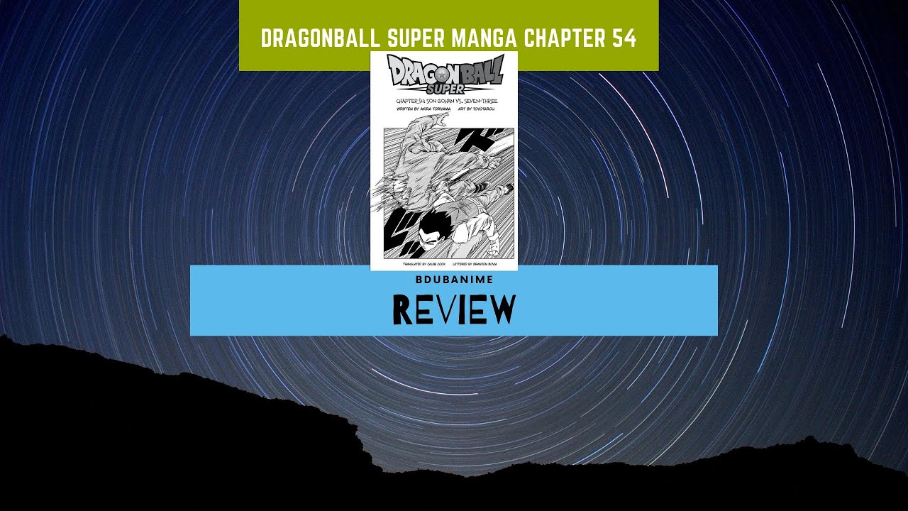 REVIEW Dragonball Super Manga Chapter 54: Merus is an Angel?!! - YouTube