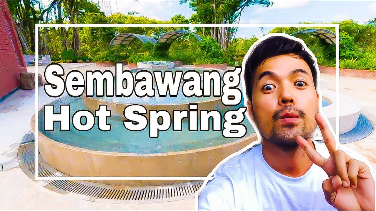 SEMBAWANG HOT SPRING VISITED BY AN OFW | The One and Only Natural Hot ...