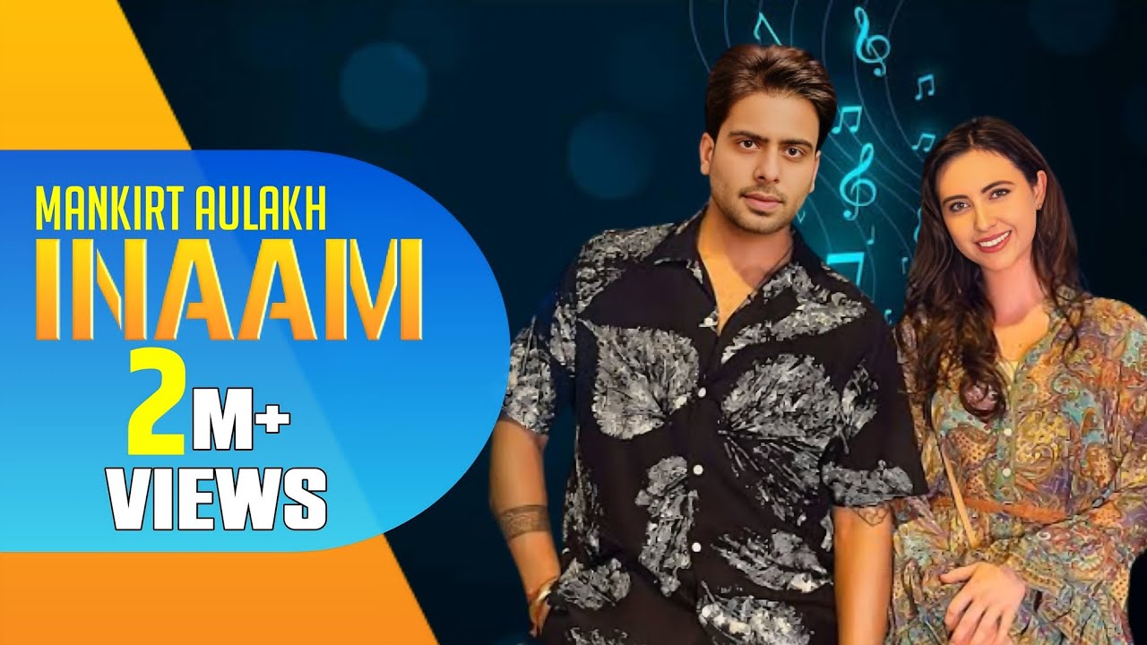 Inaam Song | Mankirt Aulakh | Ringtone | New Punjabi Song 2023 - YouTube