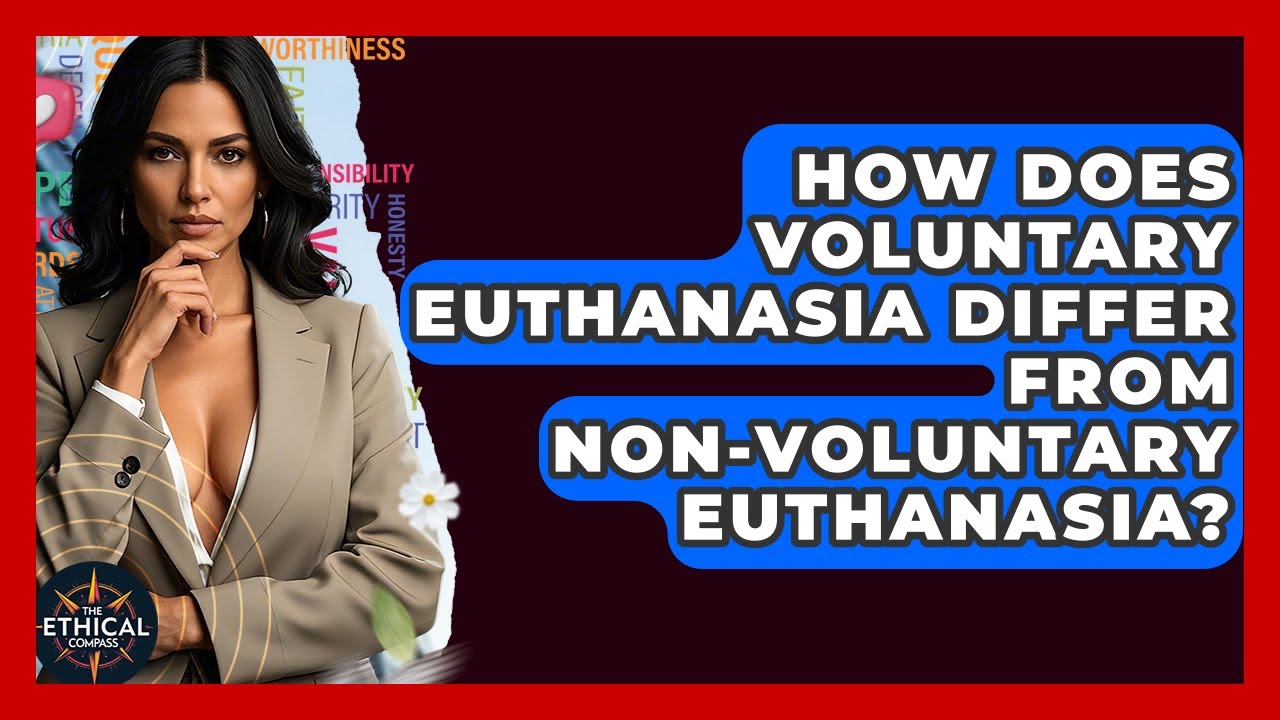 How Does Voluntary Euthanasia Differ From Non-voluntary Euthanasia ...