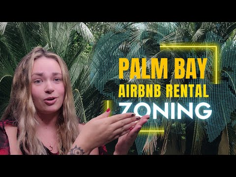 Palm Bay FL Airbnb Short Term Rental Zoning Restrictions | Florida ...