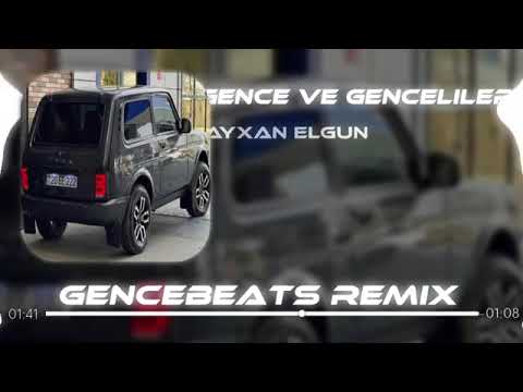 Ayxan Elgun & sakit abbassehet & Muraz Seyyidli - Gence Ve Gencelilere (GenceBeats Remix) Xod Ver🎵🔊