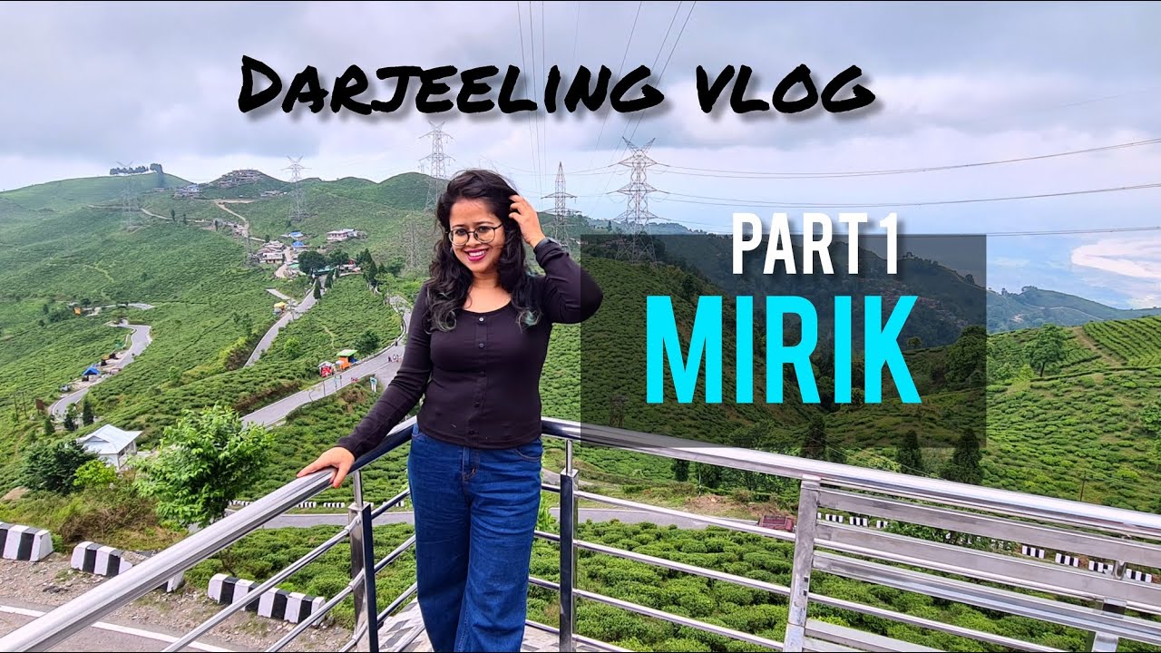 Places To Visit In Mirik Darjeeling Vlog Part 1 Mirik Lake Mirik places-to-visit-in-mirik-darjeeling-vlog-part-1-mirik-lake-mirik
