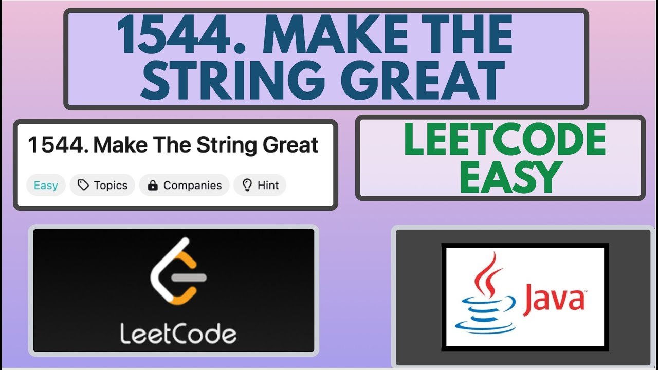 Leetcode 1544 Make The String Great Easy Java Solution Youtube 0240