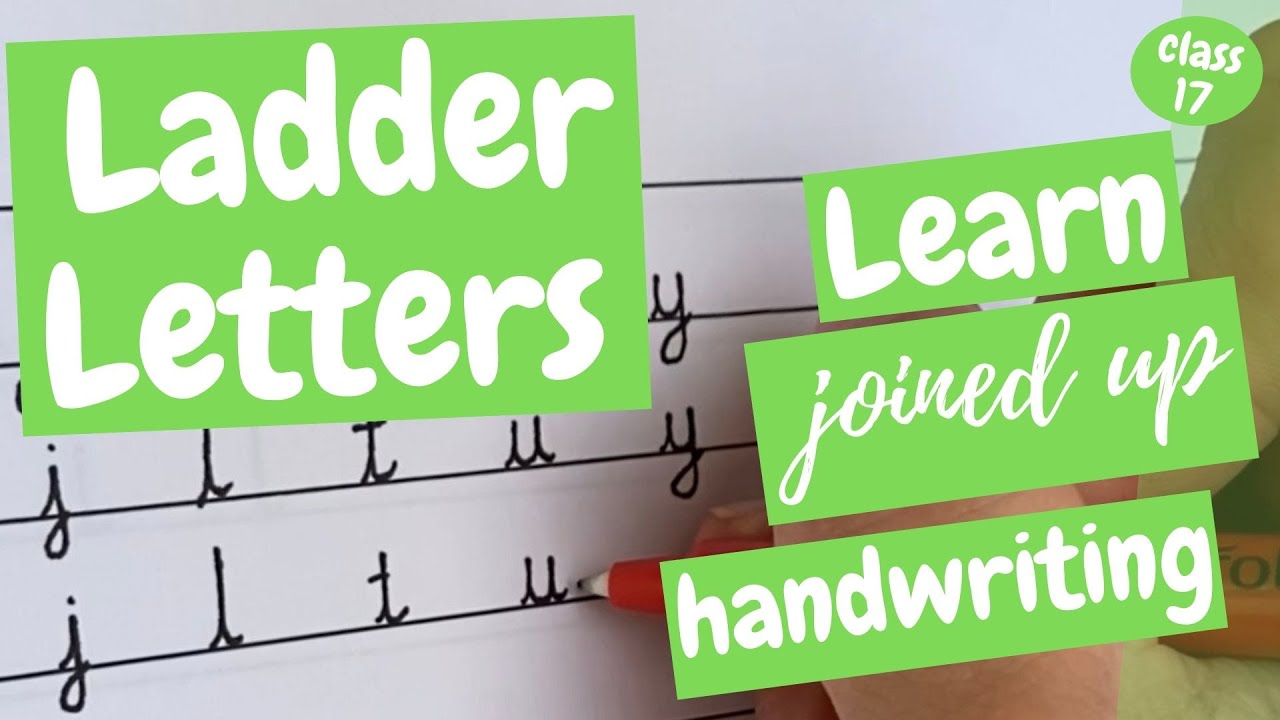 Joined up Handwriting: How to Write in Cursive - the Ladder Letter ...