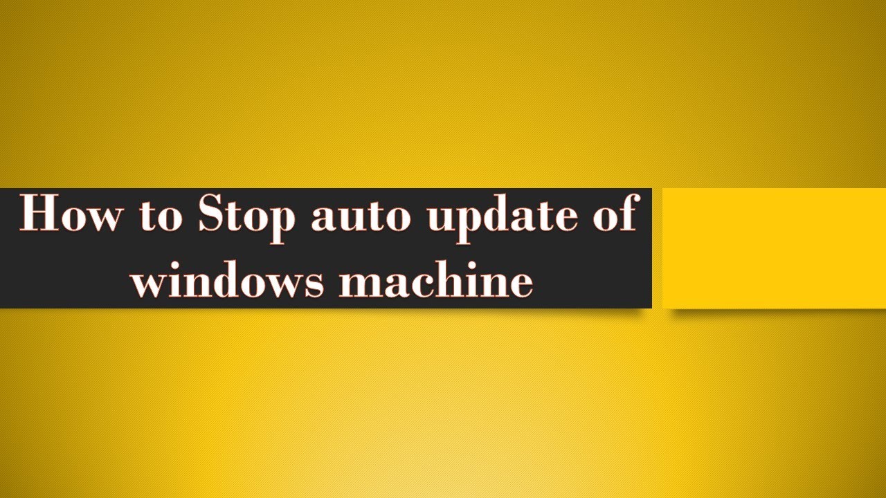How To Stop Auto Update Of Windows Machine Windows Machine Ka Update Kaise Band Kare YouTube How To Stop Auto Update Of Windows Machine Windows Machine Ka Update Kaise Band Kare YouTube
