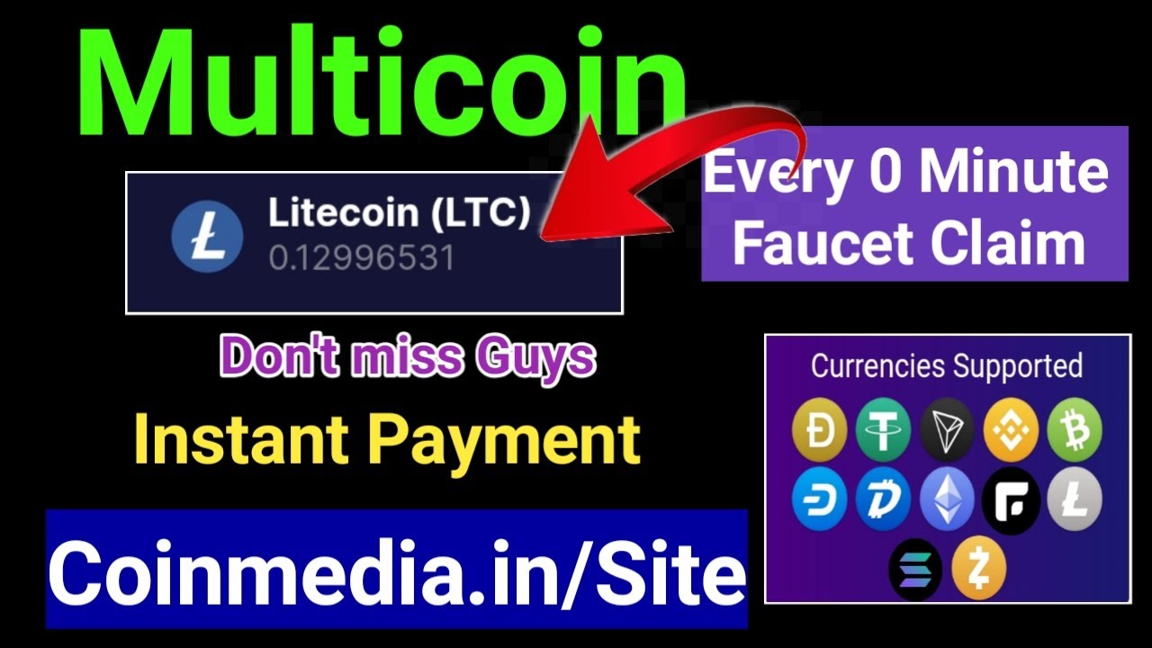 High Paying Multicoin Faucet | Claim every 0 Minute | LTC SOL BNB FEY More coins Claim | Instant ...