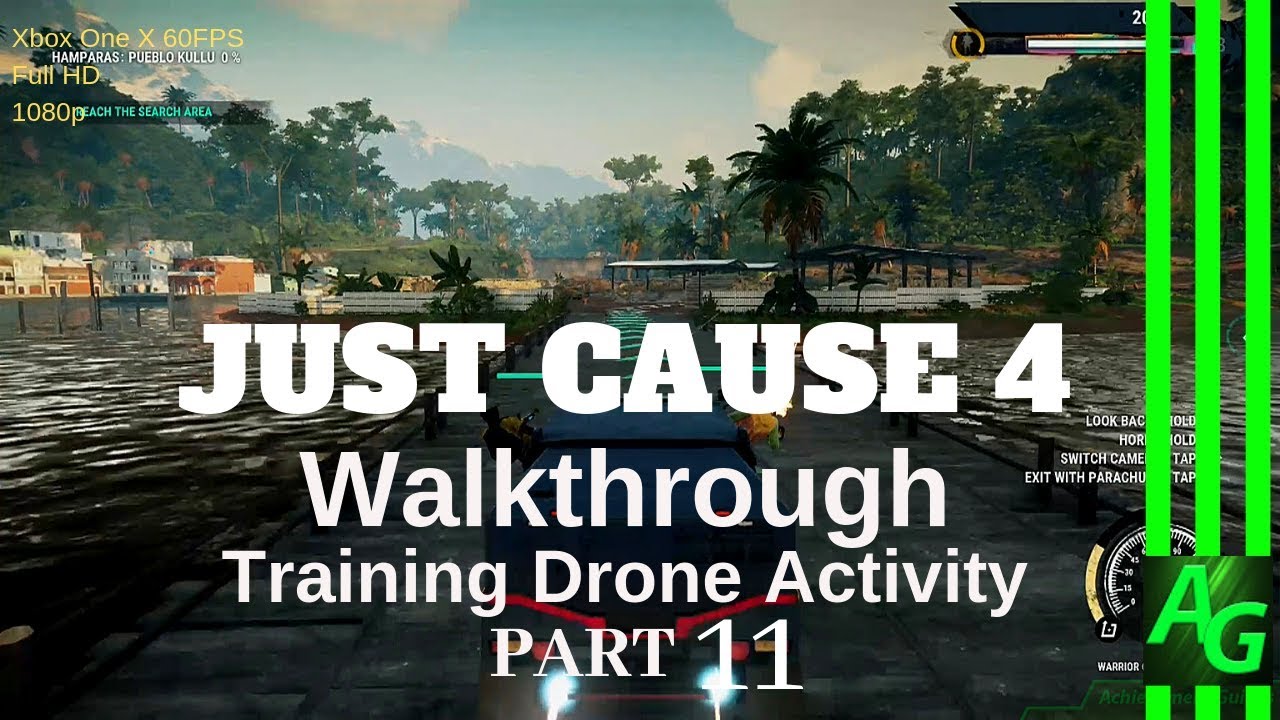 Just Cause 4 - Training Drone Activity - Walkthrough PART 11 - Mission ...