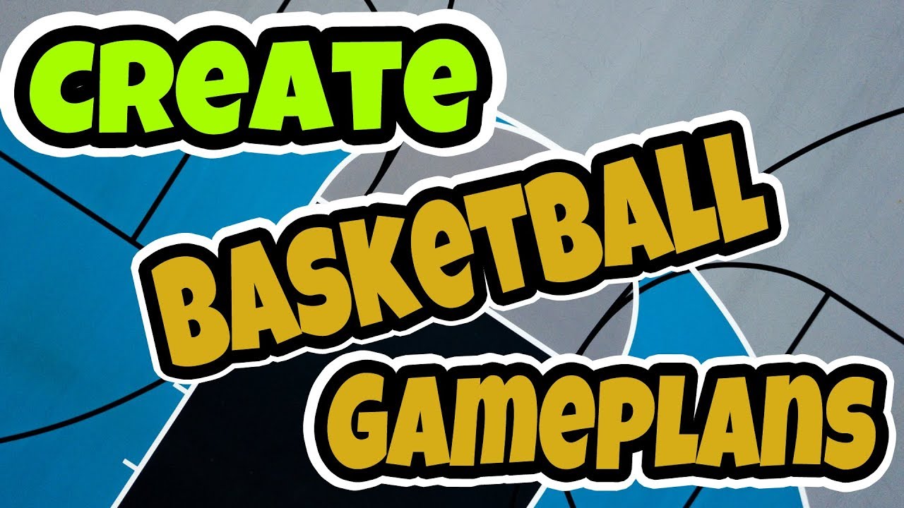 How To Create A Basketball Gameplan - YouTube
