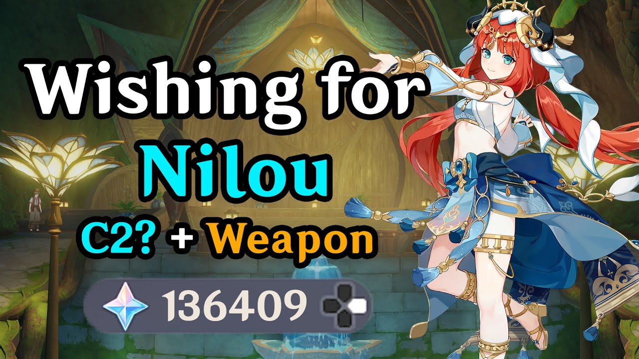 Wishing for Nilou - C2? And Weapon! Testing Build and More! - YouTube