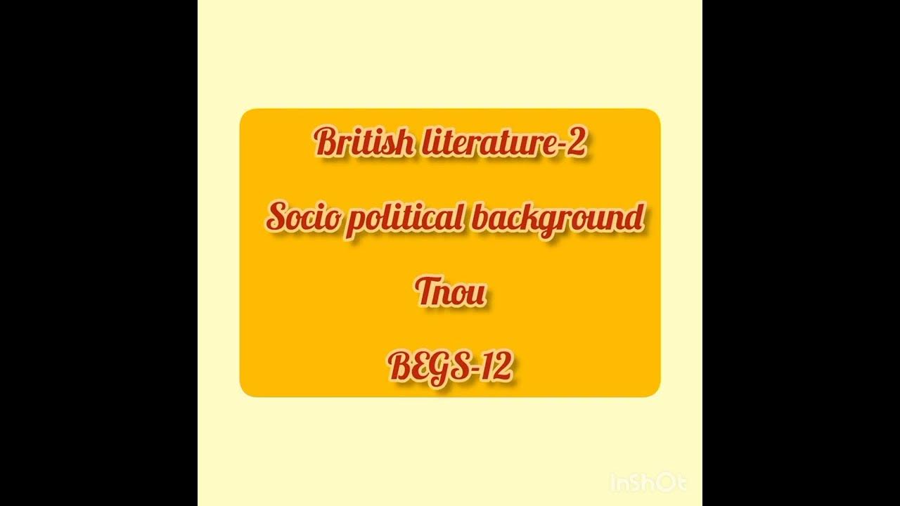 tnou british literature ll socio political background part -2 - YouTube