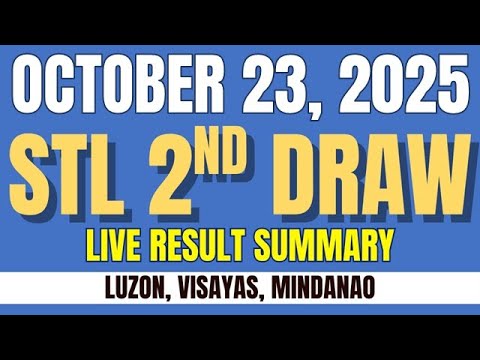 LIVE STL RESULT TODAY 3PM OCTOBER 23 2025 | 2ND DRAW | STL LUZON ...