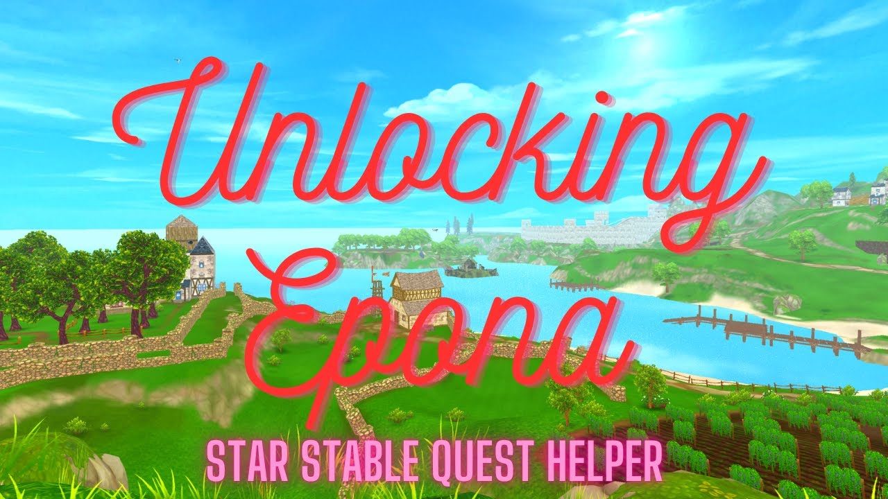 Star Stable Questing - Unlocking Epona PART 1 - YouTube