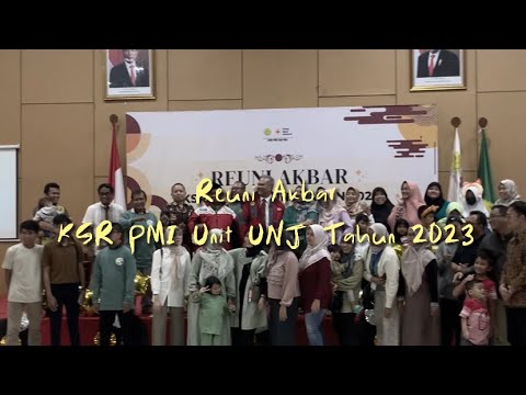 Reuni Akbar KSR PMI Unit UNJ | Tahun 2023 - YouTube