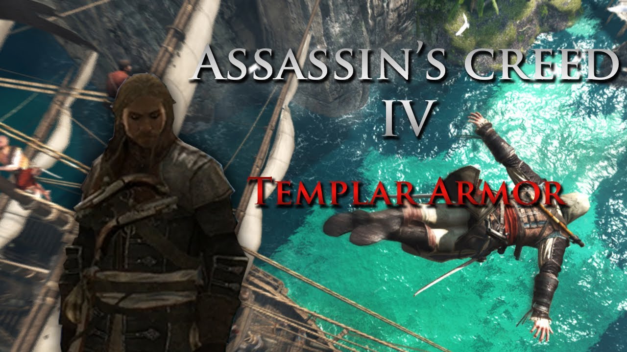 Assassin's Creed 4: Templar armor - YouTube