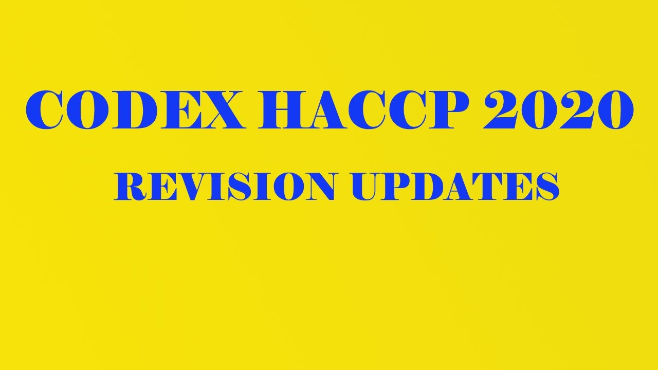 CODEX HACCP 2020 Revision - YouTube