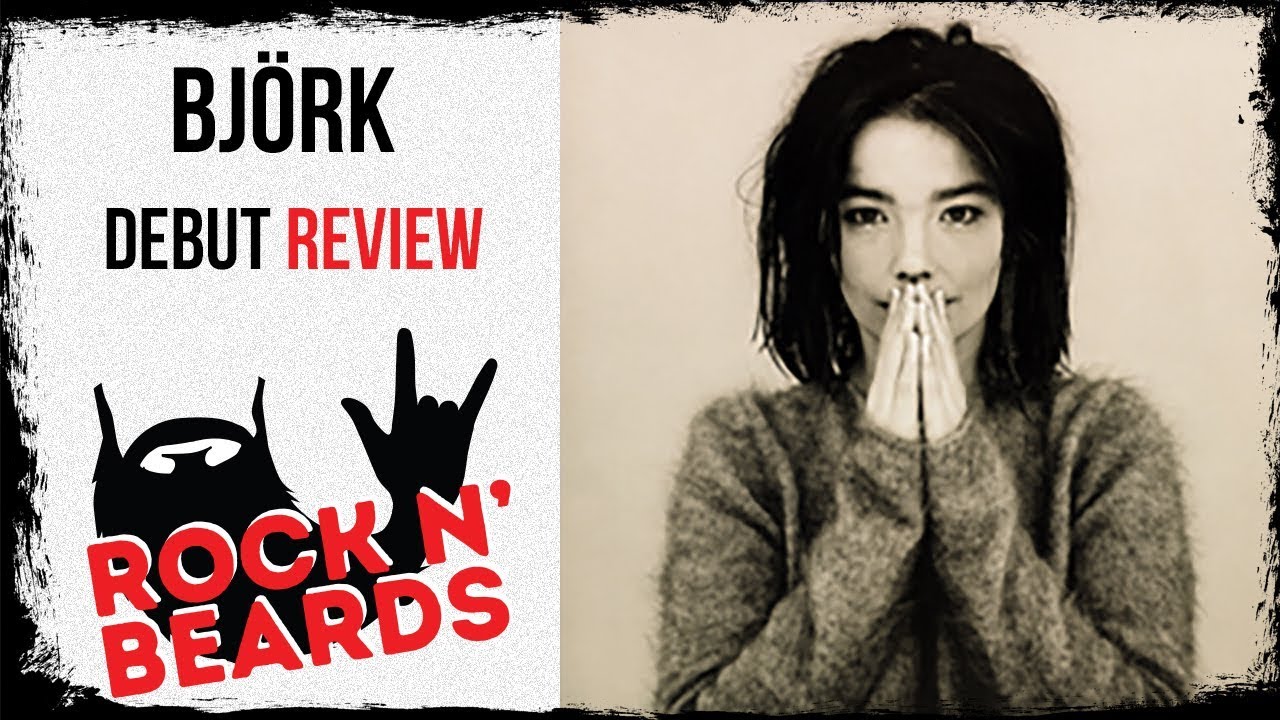 Björk - Debut - Full Album Review - YouTube
