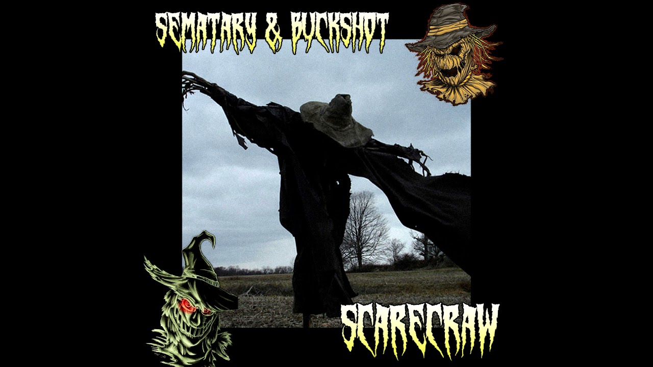 SEMATARY - SCARECRAW FT. BUCKSHOT (SLOWED) - YouTube