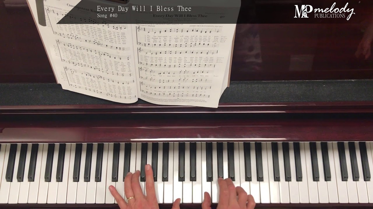 Song Sample: 'Every Day Will I Bless Thee' - Song #40 - YouTube
