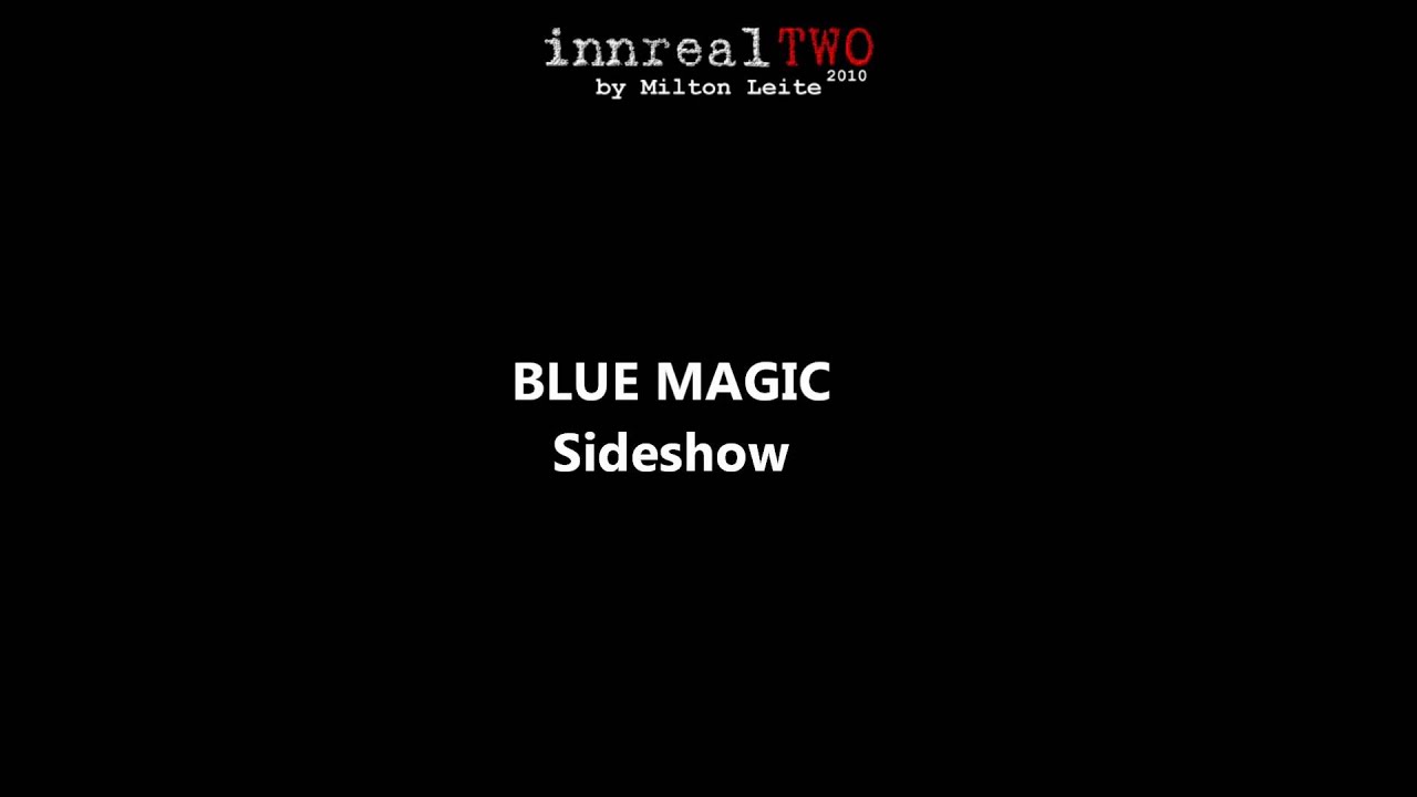 Blue Magic - Sideshow - YouTube