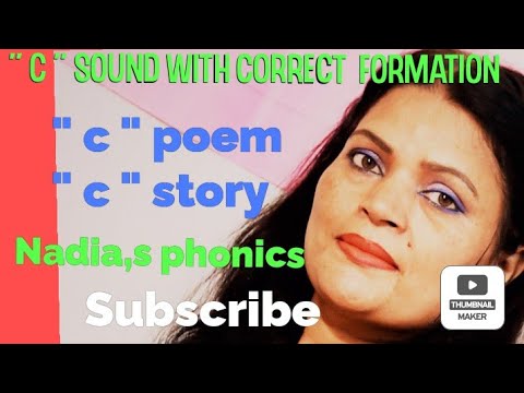 "c" sound with correct formation| c poem|| c story|||Nadia's phonics ...